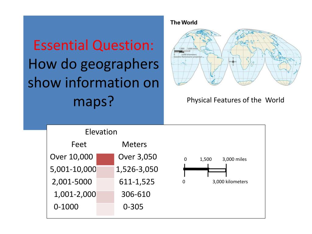 PPT - Essential Question: How do geographers show information on maps ...