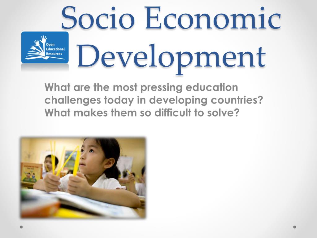 PPT - Socio Economic Development PowerPoint Presentation, free download ...