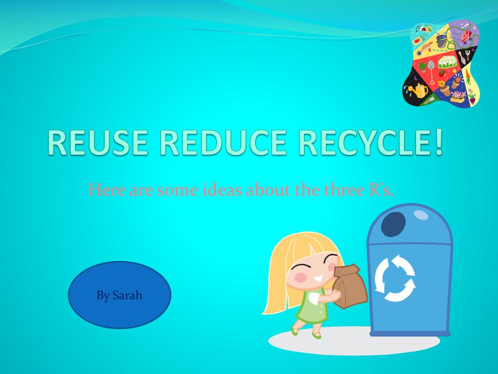 PPT - REUSE REDUCE RECYCLE! PowerPoint Presentation, free download - ID ...