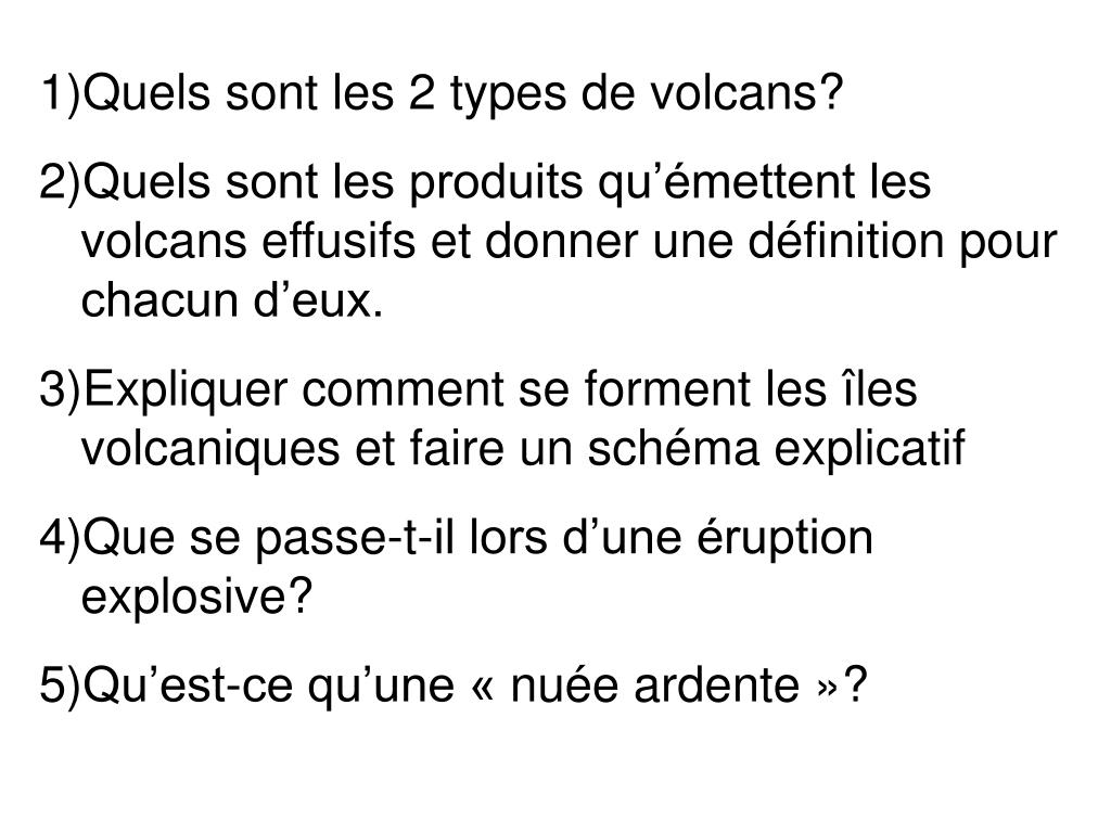 PPT - Quels sont les 2 types de volcans? PowerPoint Presentation, free ...