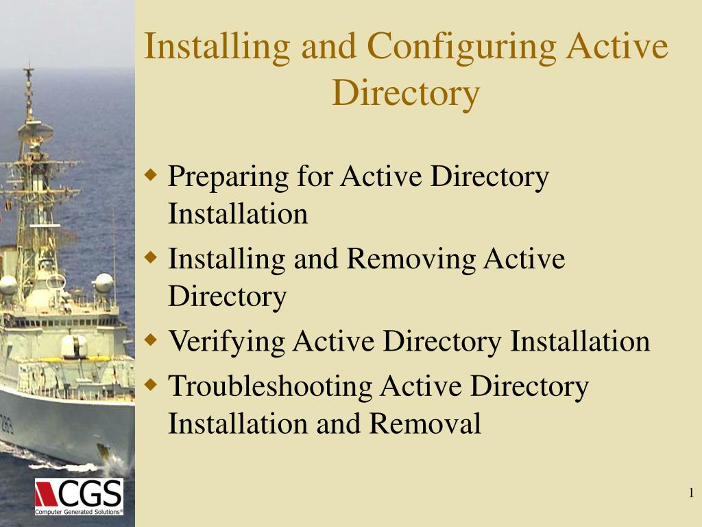 PPT - Installing and Configuring Active Directory PowerPoint ...