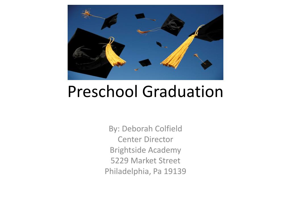 PPT - Preschool Graduation PowerPoint Presentation, free download - ID ...