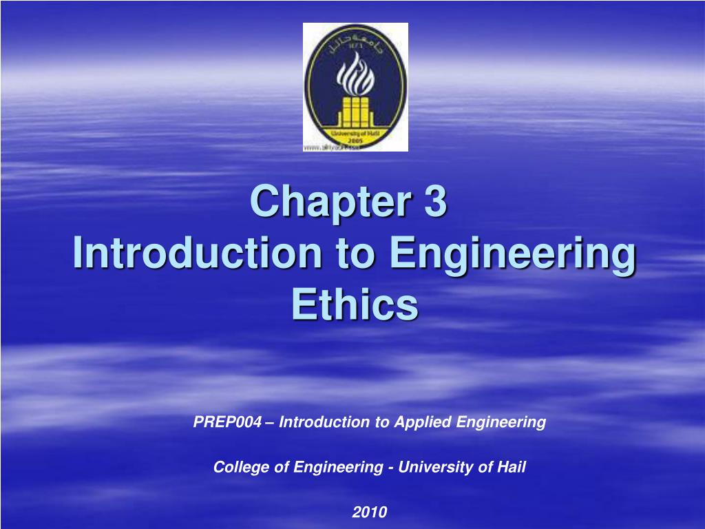 PPT - Chapter 3 Introduction to Engineering Ethics PowerPoint ...