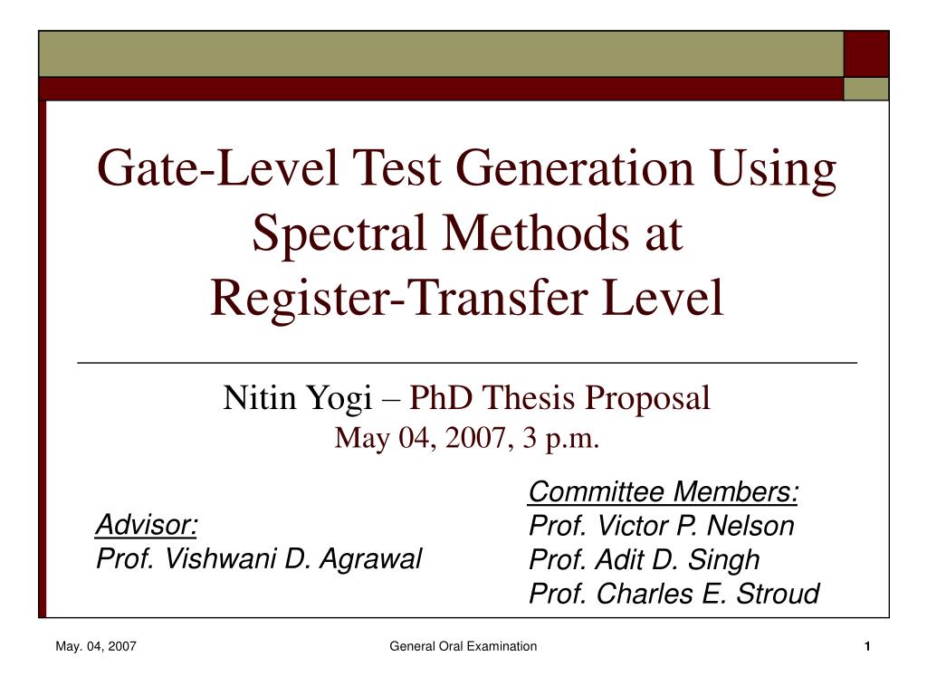 PPT - Gate-Level Test Generation Using Spectral Methods at Register ...