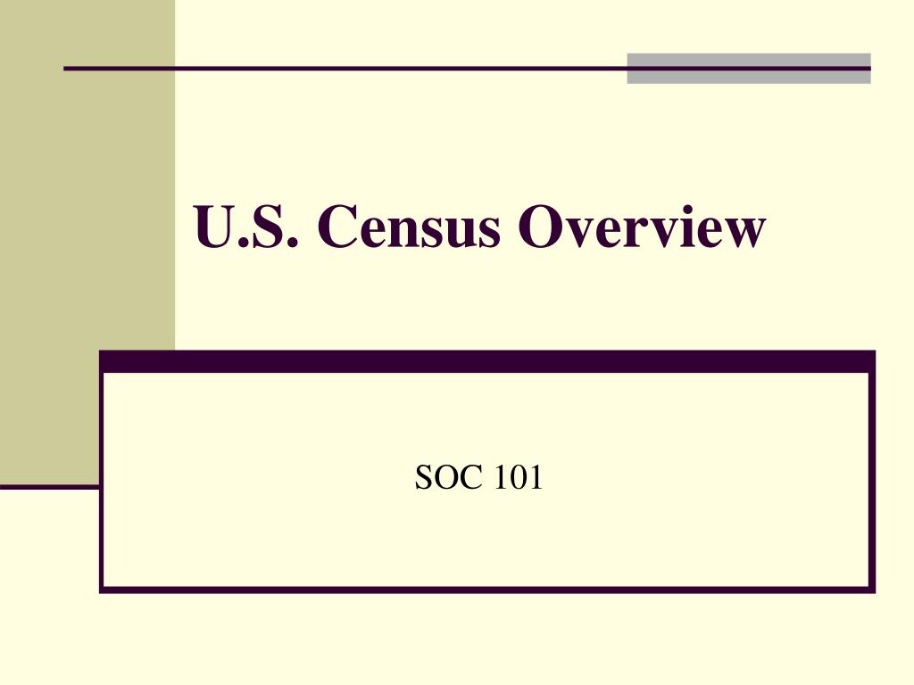 PPT - U.S. Census Overview PowerPoint Presentation, free download - ID ...