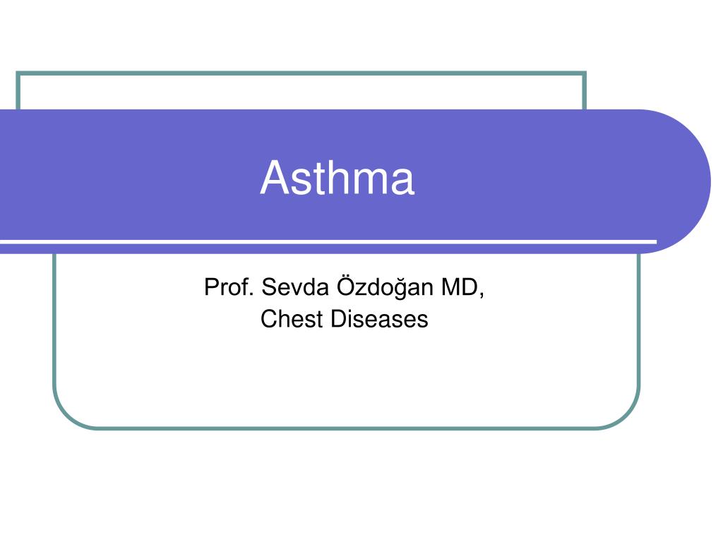 PPT - Asthma PowerPoint Presentation, free download - ID:5912662