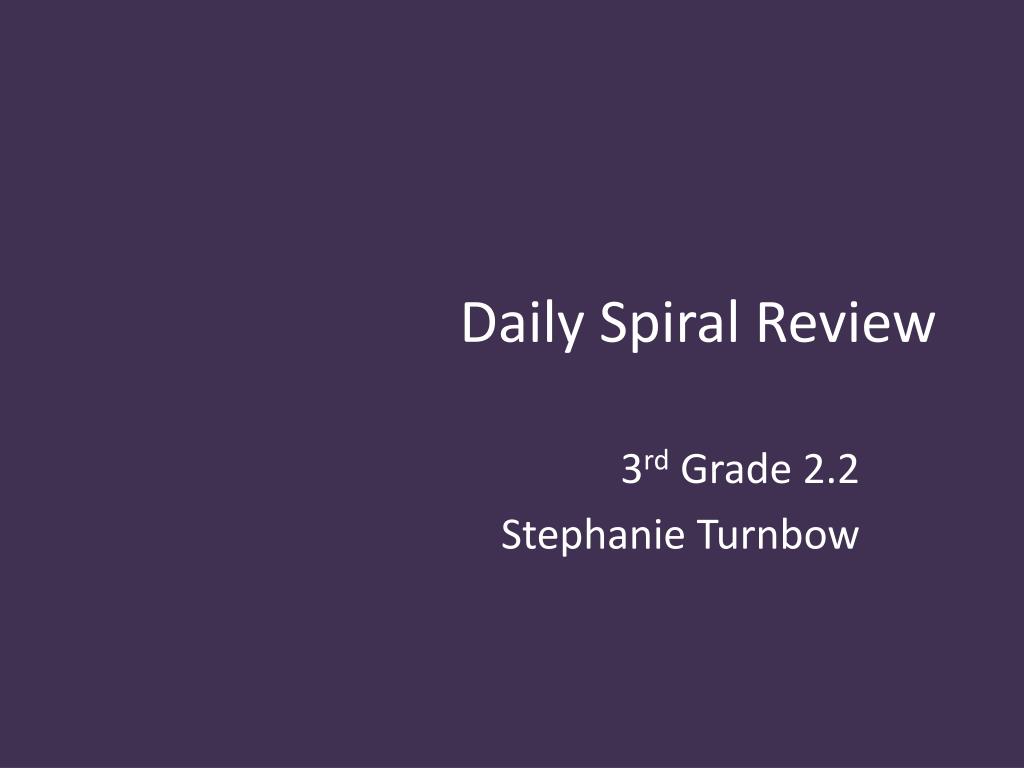PPT - Daily Spiral Review PowerPoint Presentation, free download - ID ...