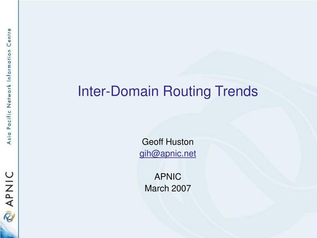 PPT - Inter-Domain Routing Trends PowerPoint Presentation, free ...