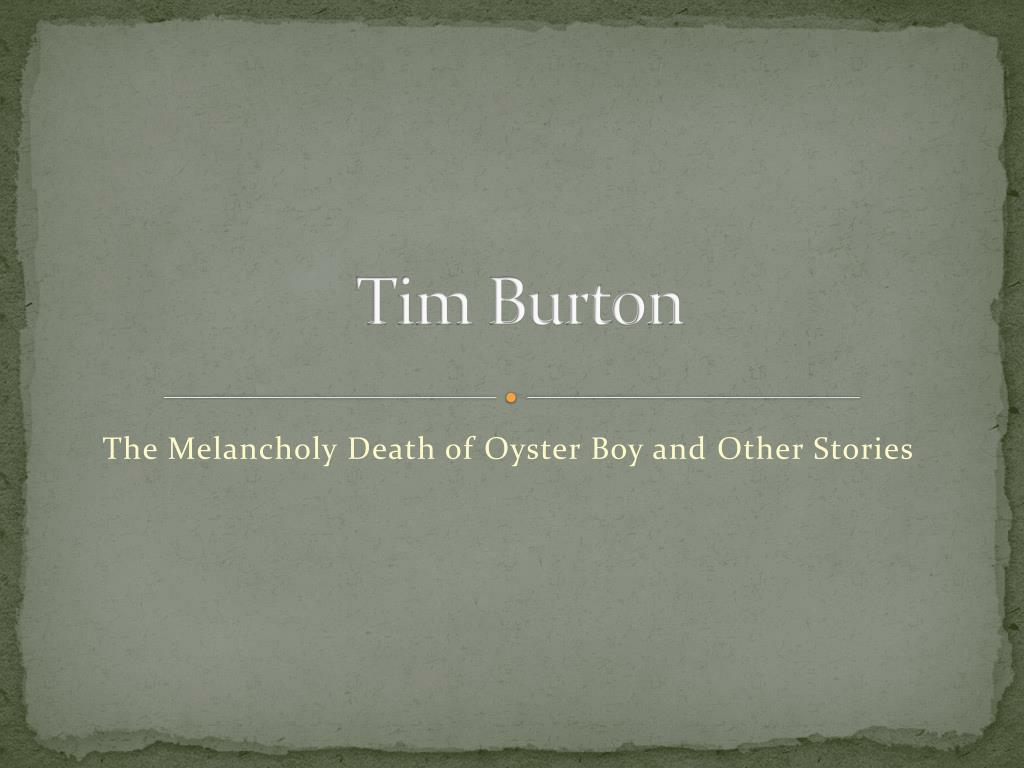 PPT - Tim Burton PowerPoint Presentation, free download - ID:5914259