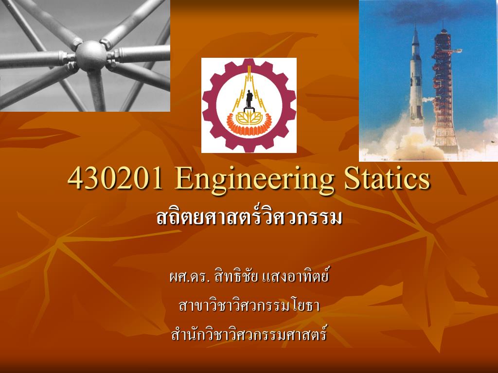 PPT - 430201 Engineering Statics PowerPoint Presentation, free download ...