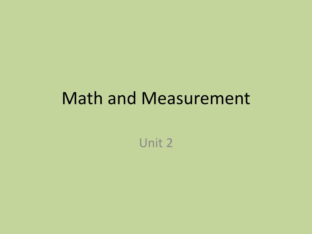 PPT - Math and Measurement PowerPoint Presentation, free download - ID ...