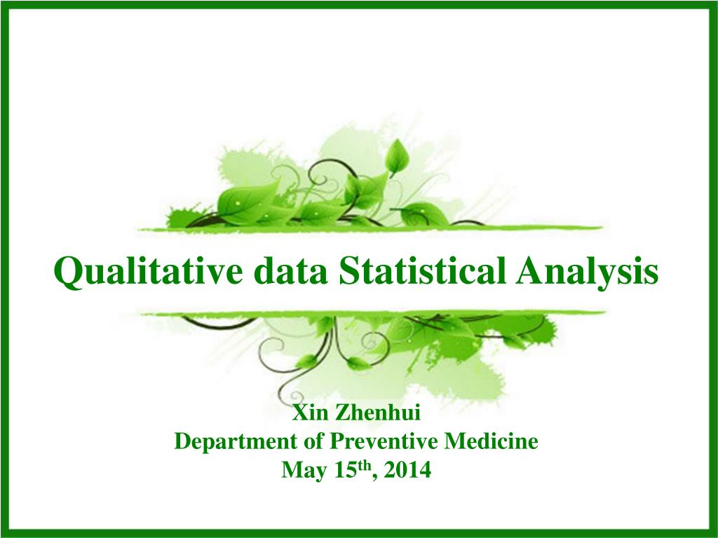 PPT - Qualitative data Statistical Analysis PowerPoint Presentation ...