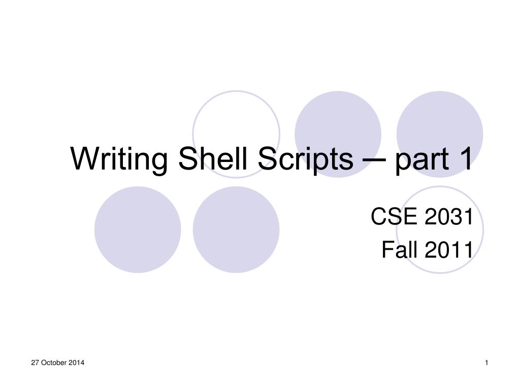 PPT - Writing Shell Scripts ─ part 1 PowerPoint Presentation, free ...