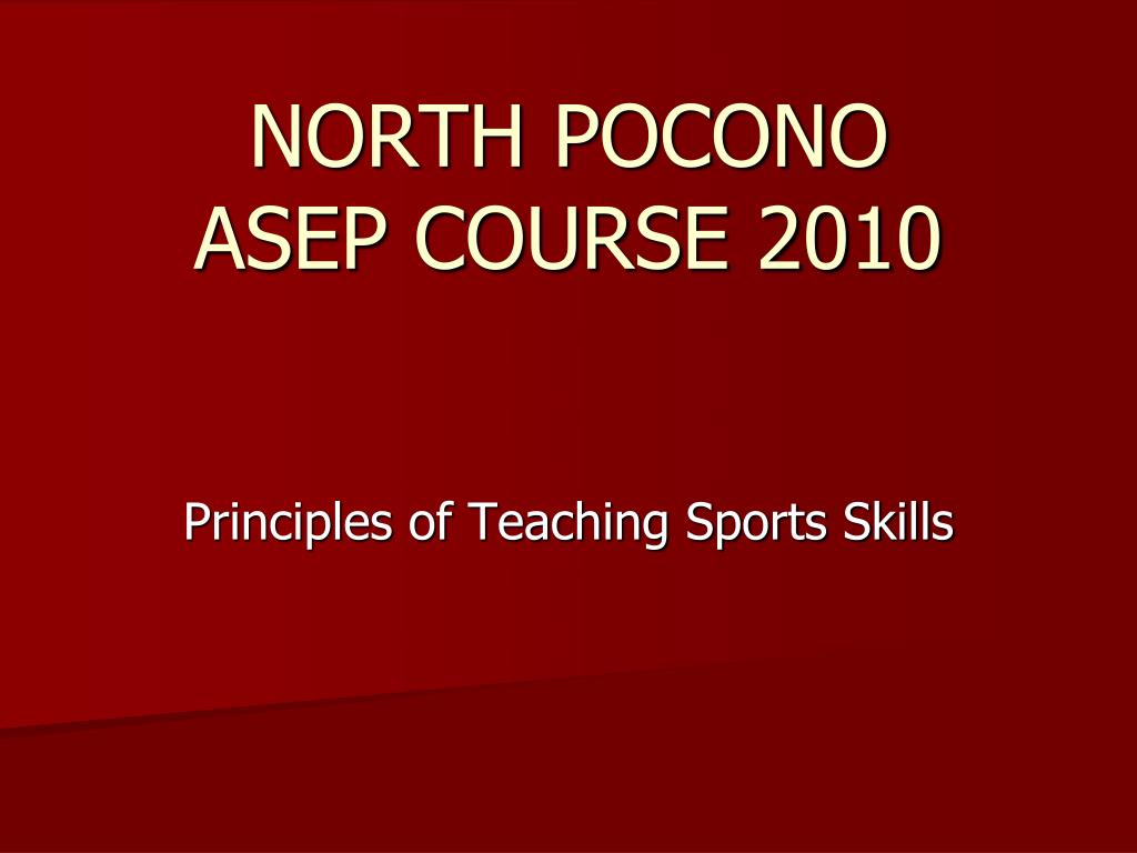 PPT - NORTH POCONO ASEP COURSE 2010 PowerPoint Presentation, free ...