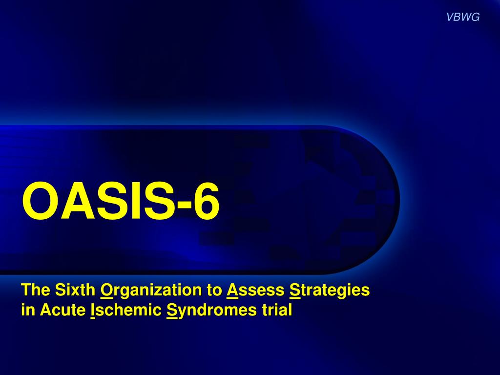 PPT - OASIS-6 PowerPoint Presentation, free download - ID:5919844