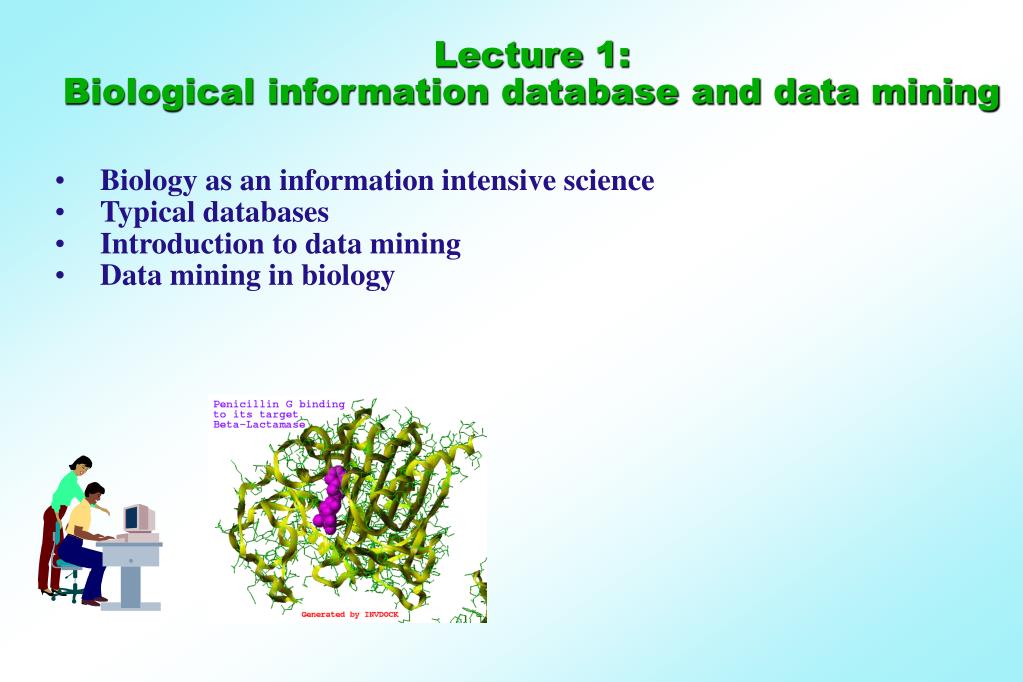 PPT - Lecture 1: Biological information database and data mining ...