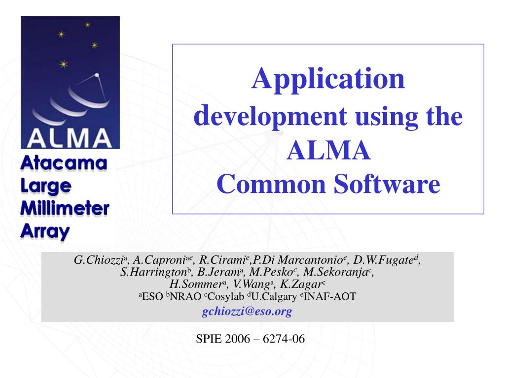 PPT - Application d evelopment using the ALMA Common Software PowerPoint Presentation - ID:5925108