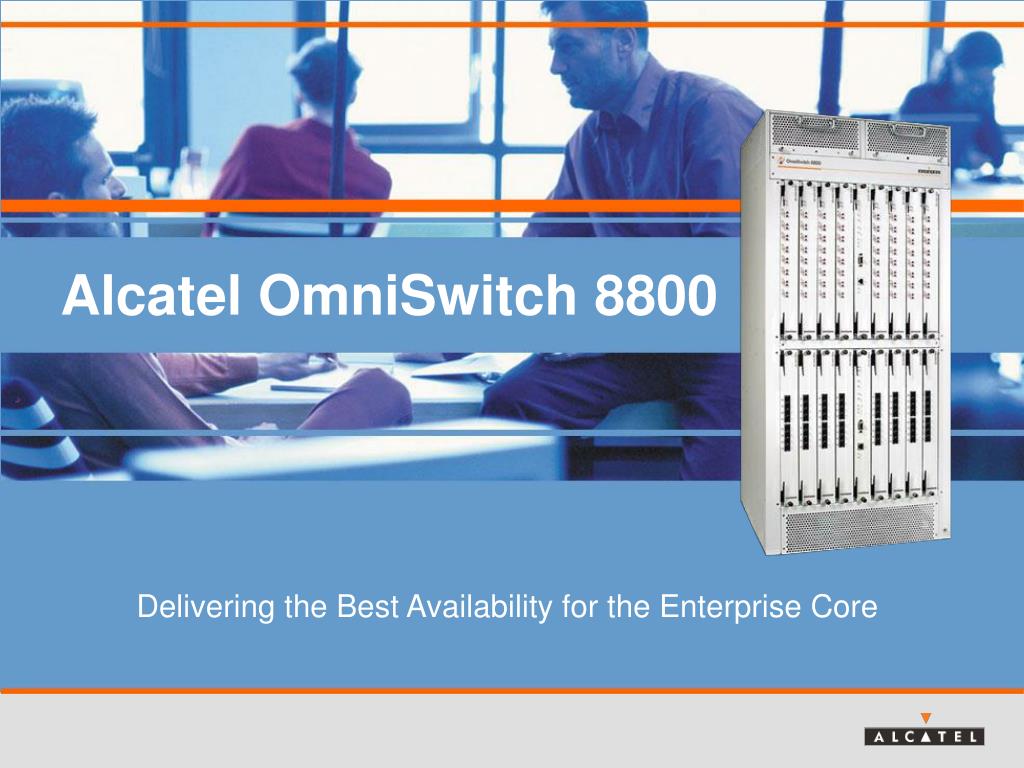 PPT - Alcatel OmniSwitch 8800 PowerPoint Presentation, free download ...