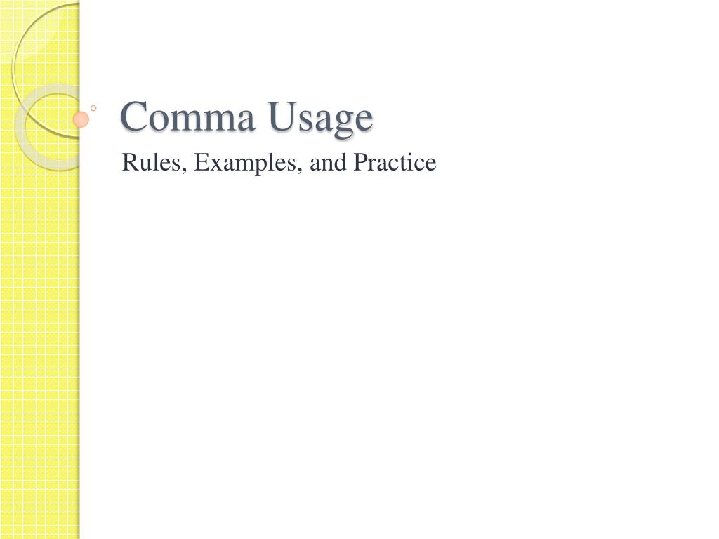PPT - Comma Usage PowerPoint Presentation, free download - ID:5931052