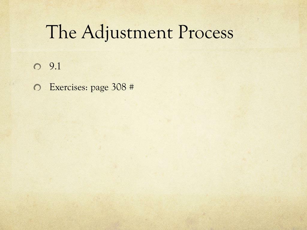 PPT - The Adjustment Process PowerPoint Presentation, free download ...