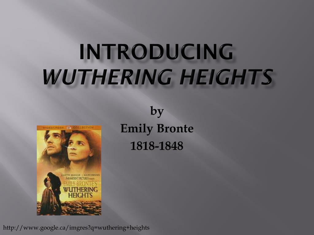 PPT - Introducing Wuthering Heights PowerPoint Presentation, free ...