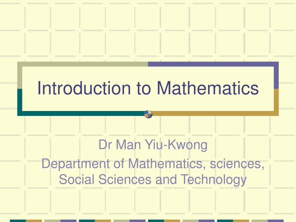 PPT - Introduction to Mathematics PowerPoint Presentation, free ...