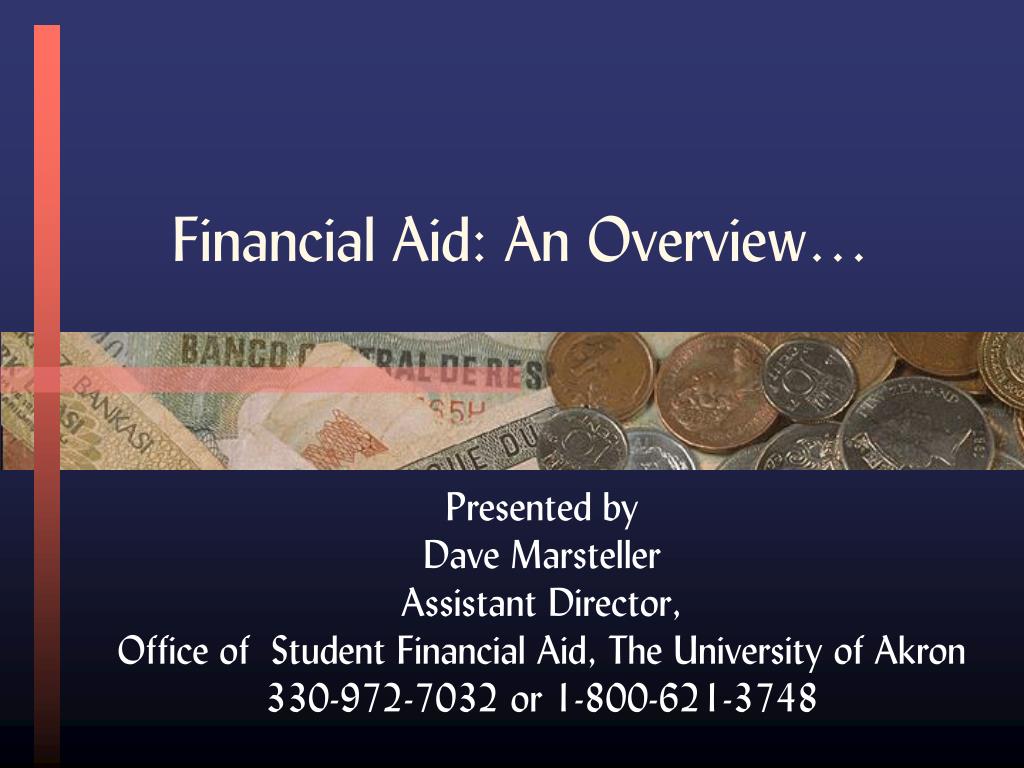 PPT - Financial Aid: An Overview… PowerPoint Presentation, free ...