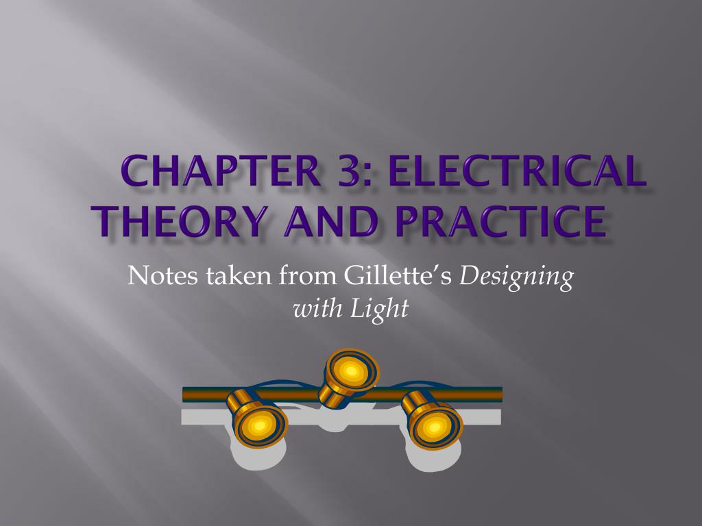 PPT - Chapter 3: Electrical Theory and Practice PowerPoint Presentation ...