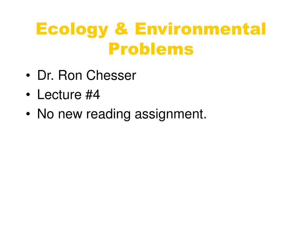 PPT - Ecology & Environmental Problems PowerPoint Presentation, free ...