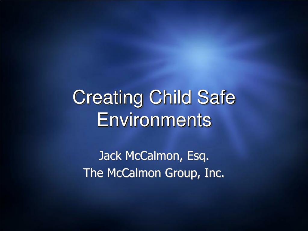 PPT - Creating Child Safe Environments - Preventing and Addressing ...