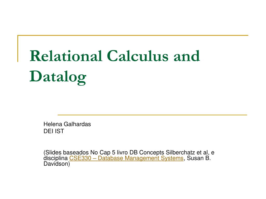 PPT - Relational Calculus and Datalog PowerPoint Presentation, free ...