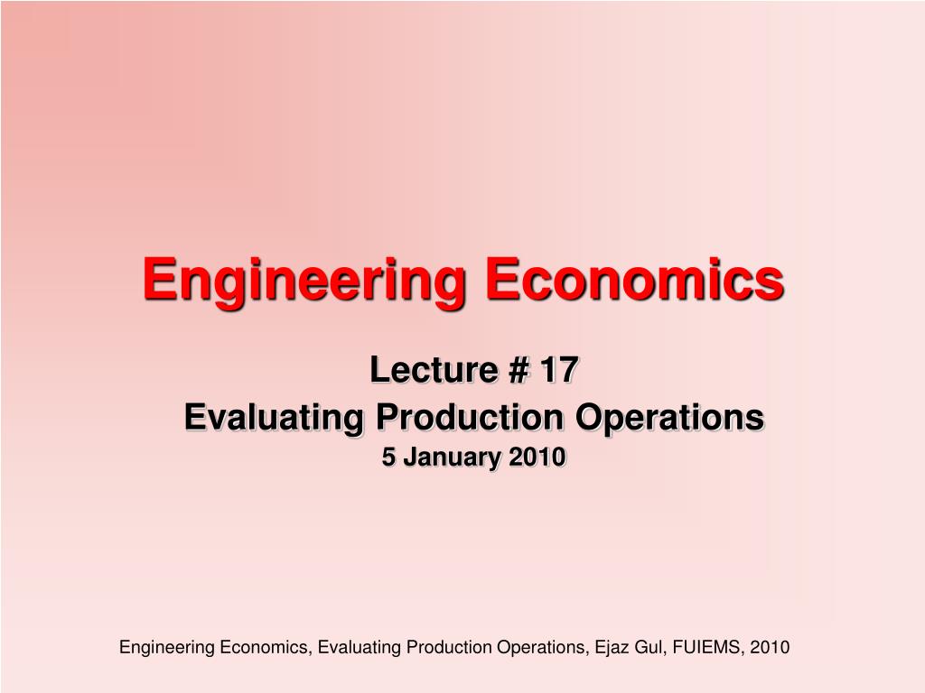 PPT - Engineering Economics PowerPoint Presentation, free download - ID ...