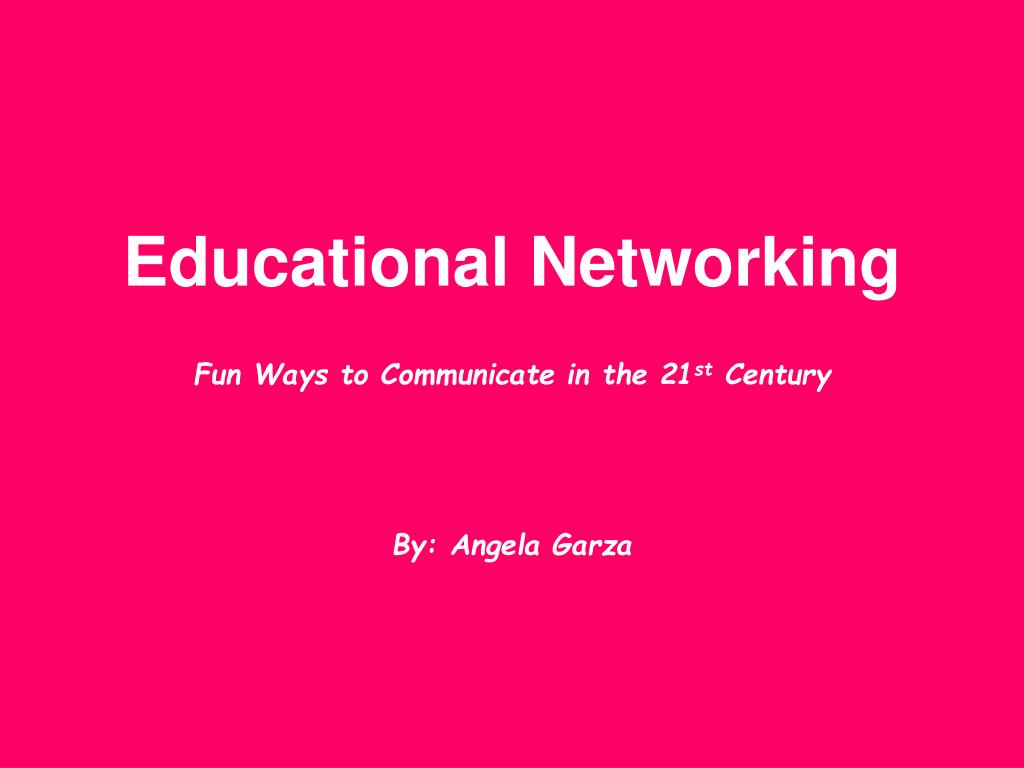 PPT - Educational Networking PowerPoint Presentation, free download ...
