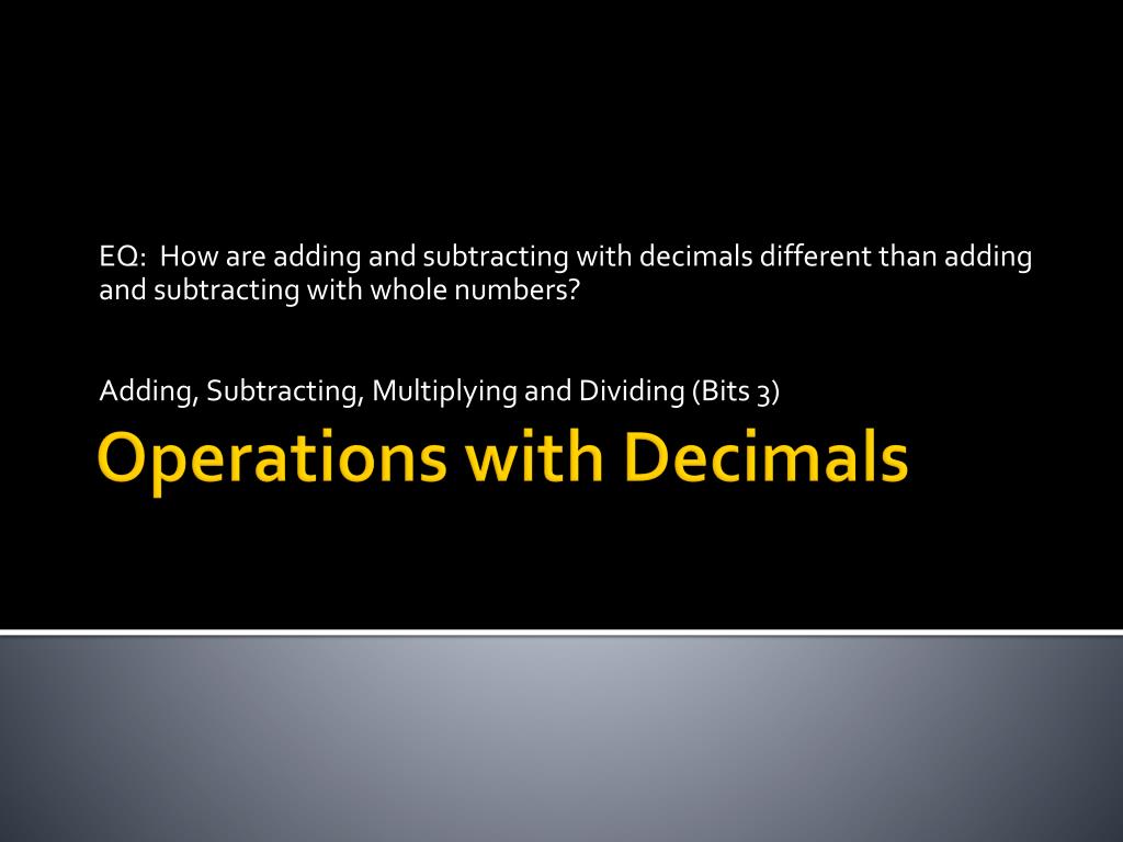 PPT - Operations with Decimals PowerPoint Presentation, free download ...