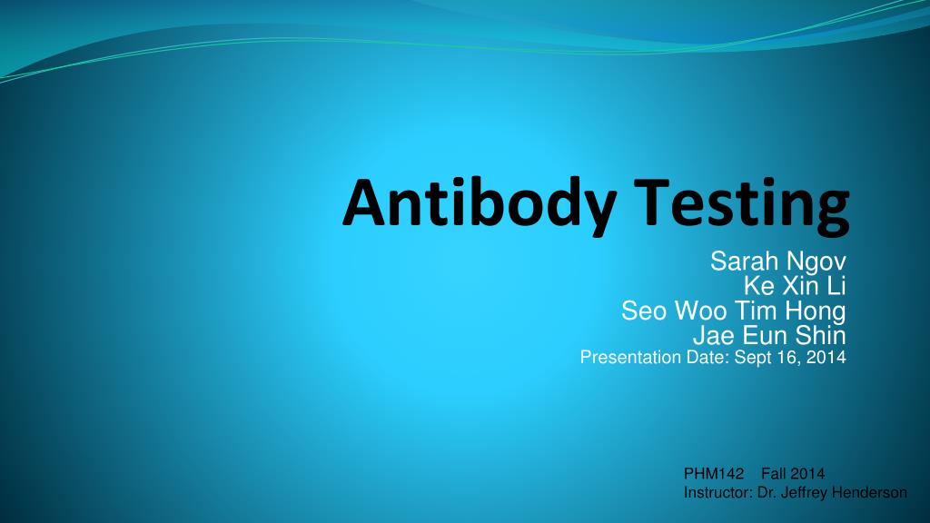 PPT - Antibody Testing PowerPoint Presentation, free download - ID:5941014