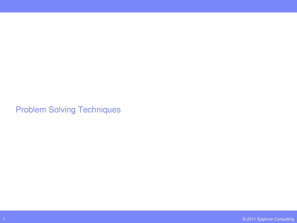 PPT - Problem Solving Techniques PowerPoint Presentation, free download ...