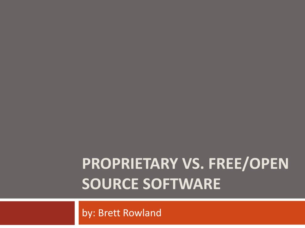 PPT - Proprietary vs. Free/Open Source Software PowerPoint Presentation ...