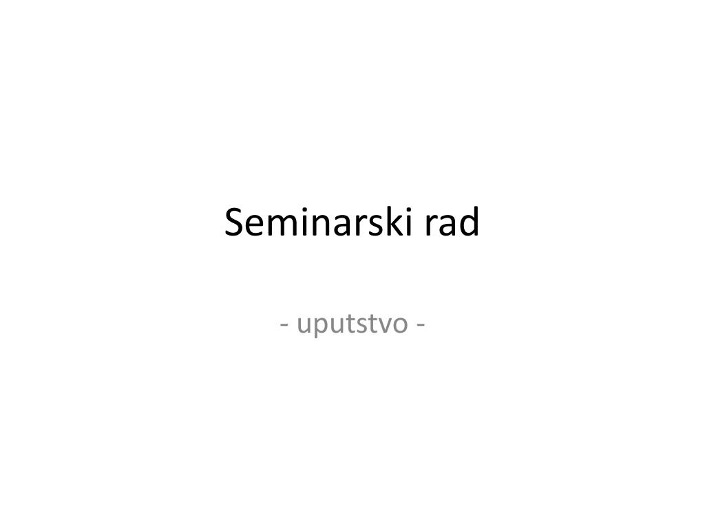 PPT - Seminarski rad PowerPoint Presentation, free download - ID:5943053