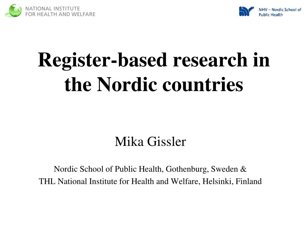 PPT - Register-based research in the Nordic countries PowerPoint ...