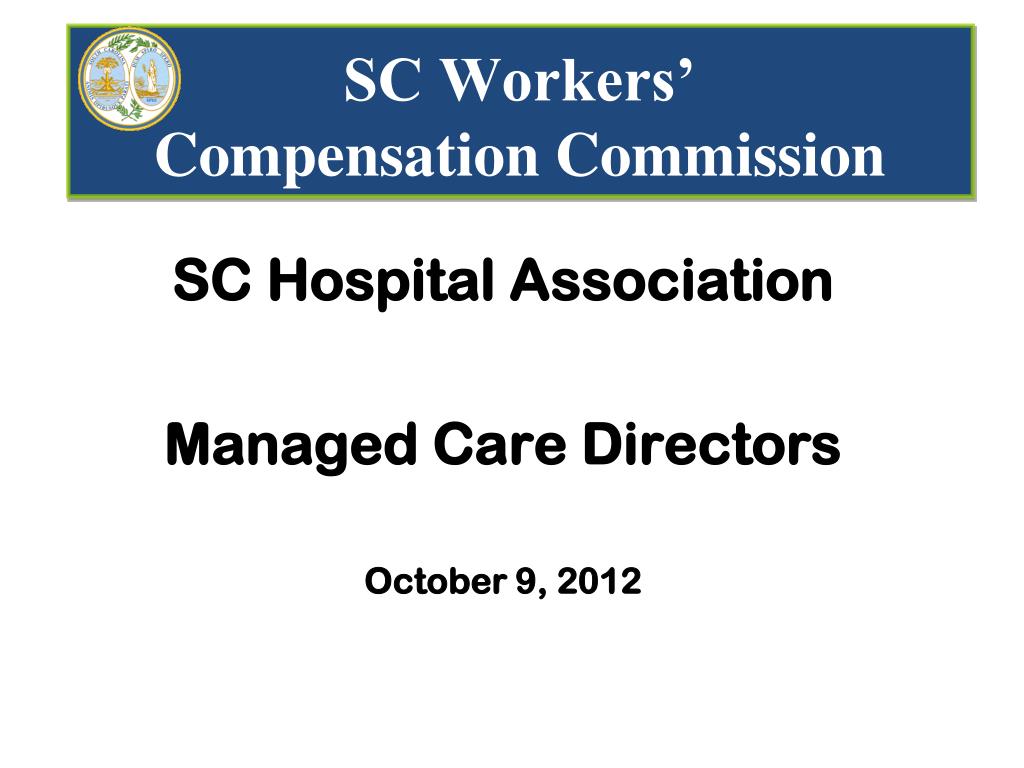 PPT - SC Workers’ Compensation Commission PowerPoint Presentation, free ...
