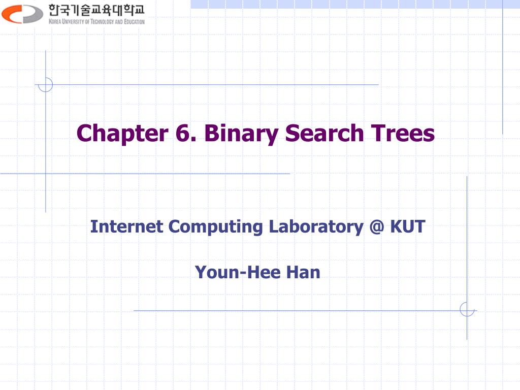 PPT - Chapter 6. Binary Search Trees PowerPoint Presentation, free ...