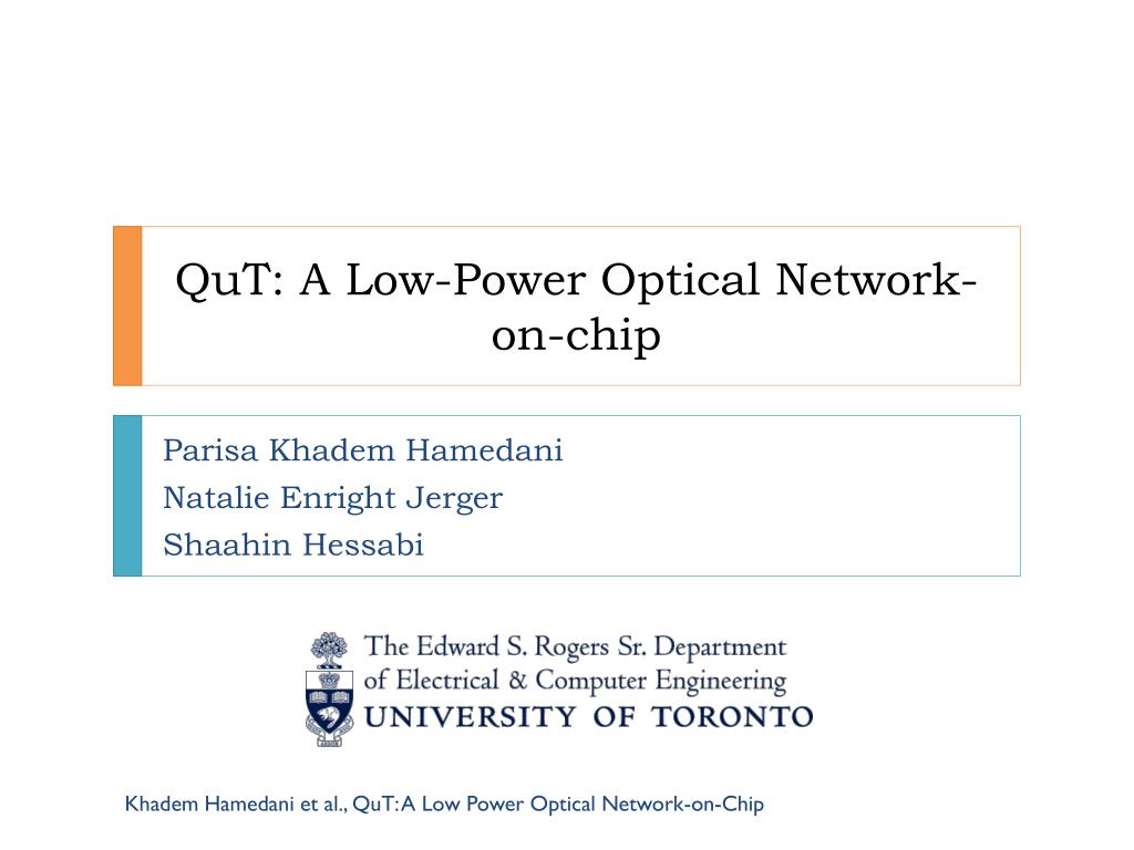 PPT - QuT : A Low-Power Optical Network-on-chip PowerPoint Presentation ...