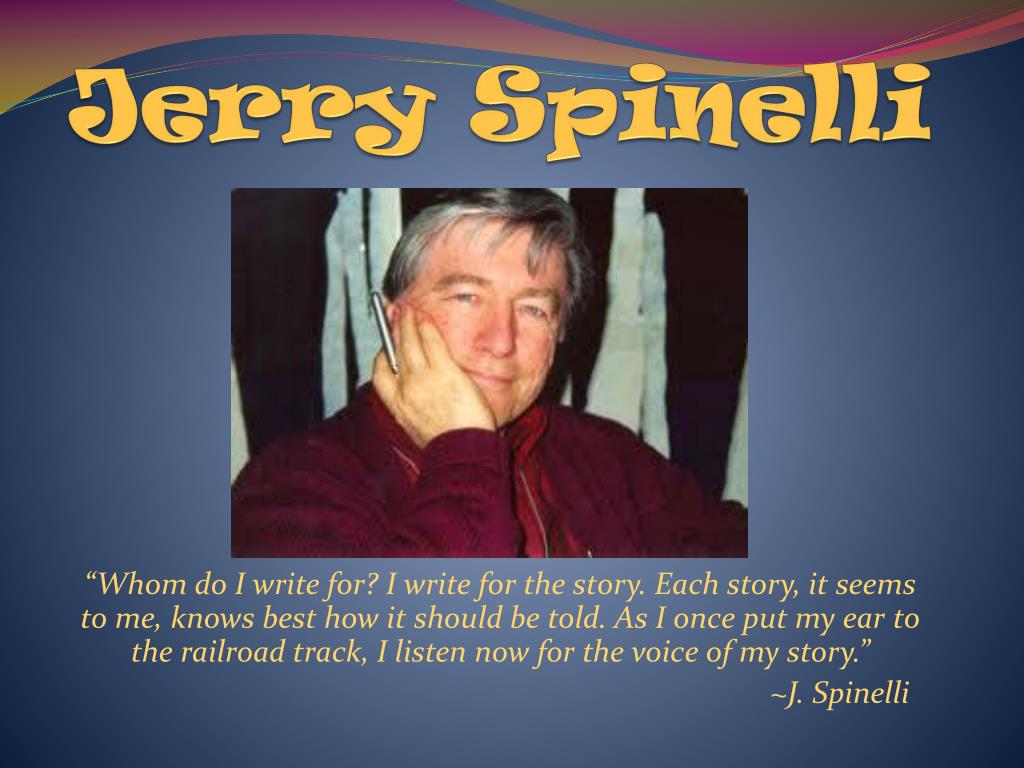 PPT - Jerry Spinelli PowerPoint Presentation, free download - ID:5950555
