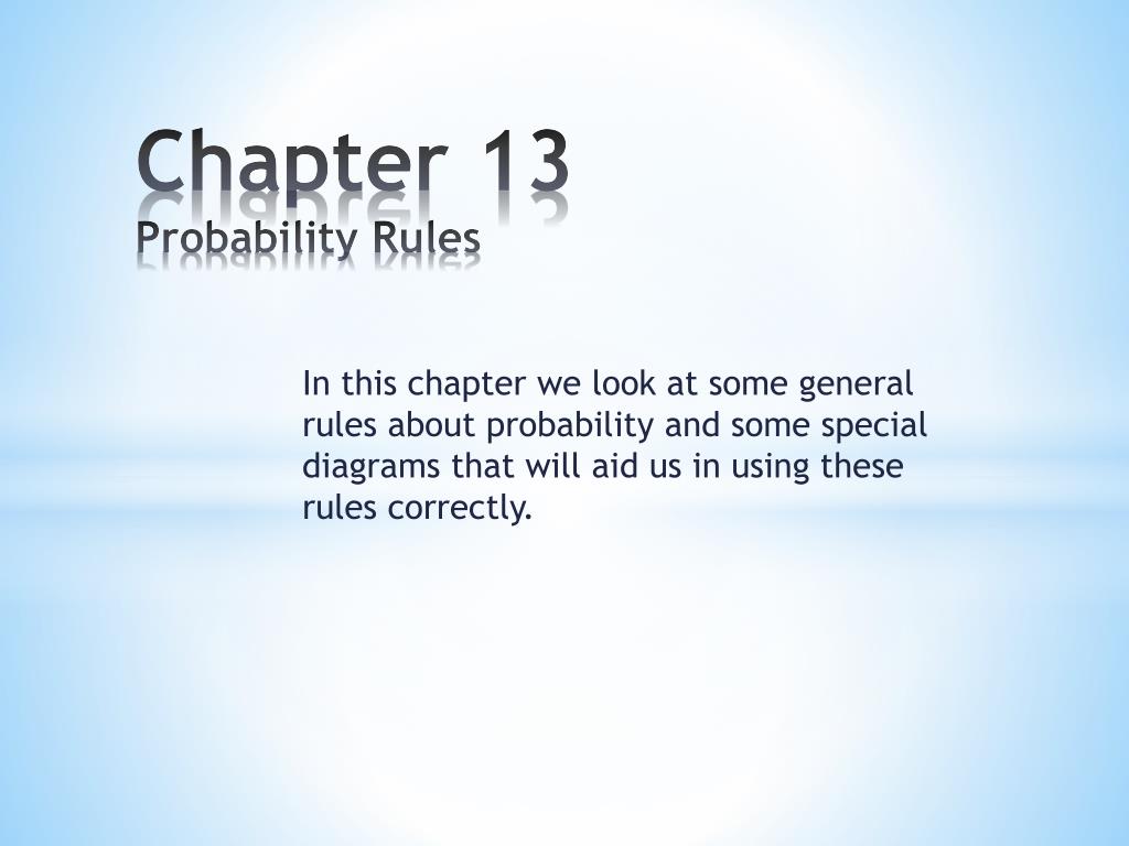 PPT - Chapter 13 Probability Rules PowerPoint Presentation, free ...