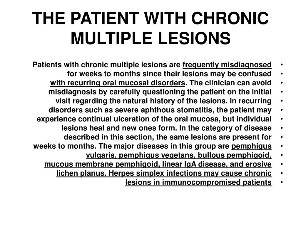 PPT - THE PATIENT WITH CHRONIC MULTIPLE LESIONS PowerPoint Presentation ...