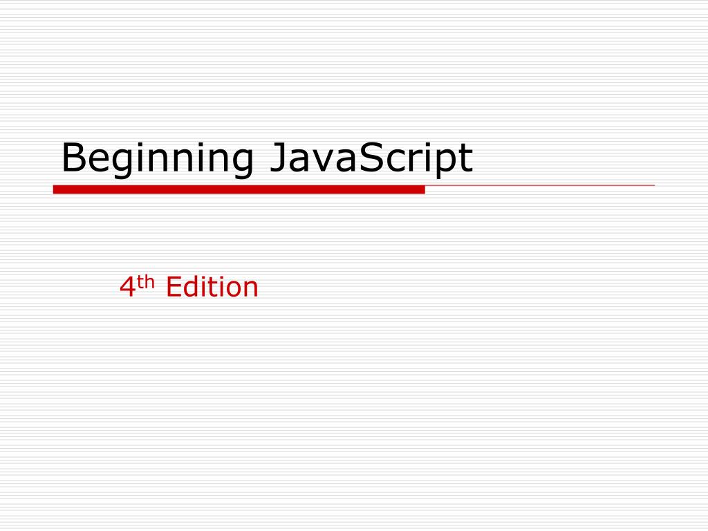 PPT - Beginning JavaScript PowerPoint Presentation, free download - ID ...