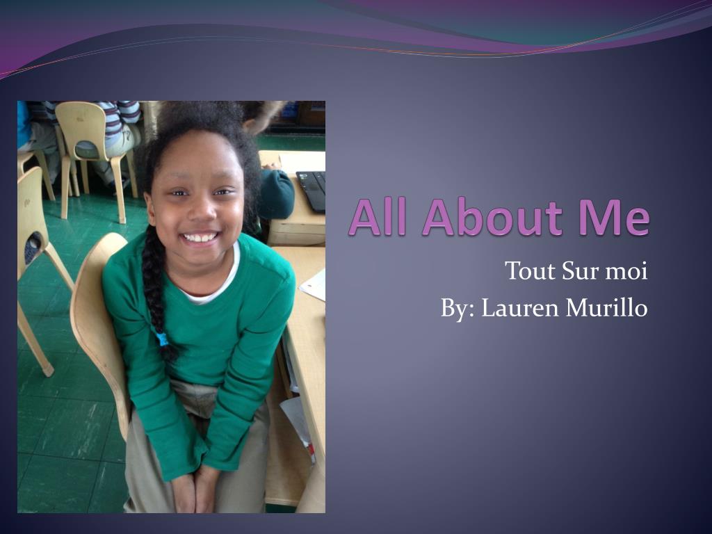 PPT - All About Me PowerPoint Presentation, free download - ID:5951515