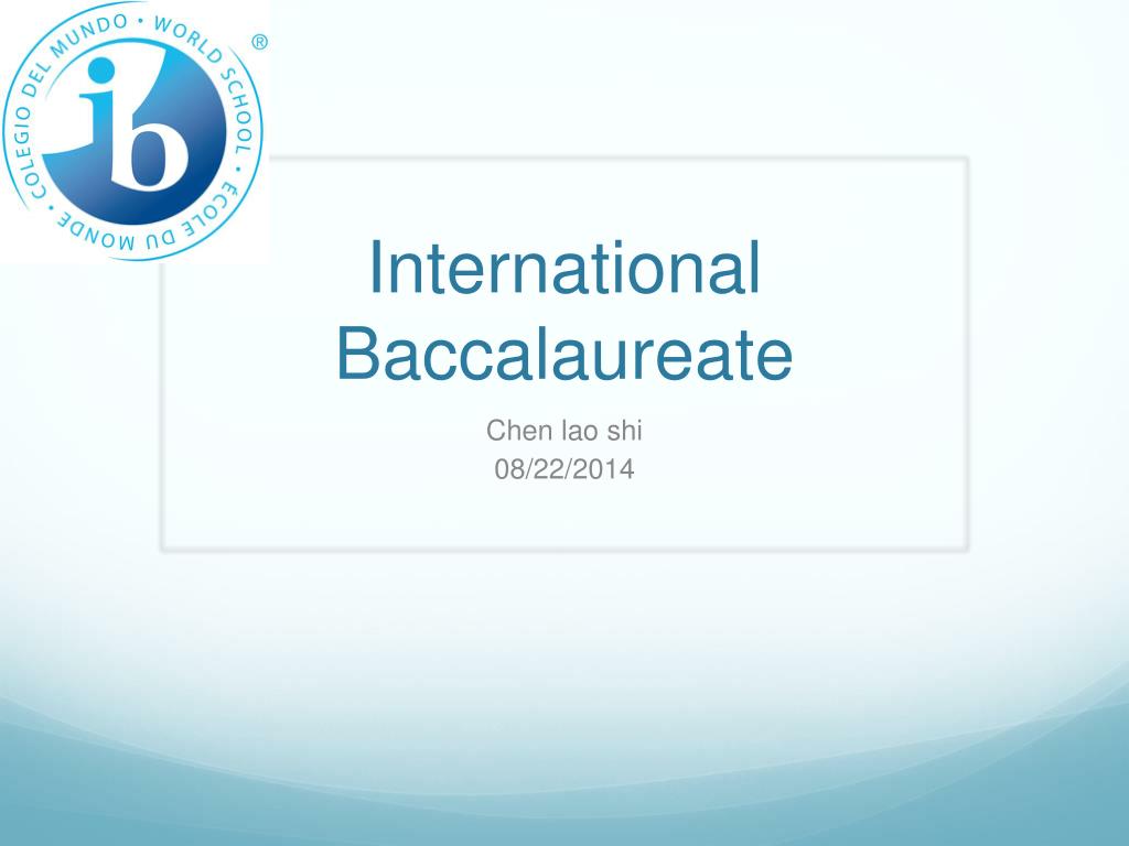 PPT - International Baccalaureate PowerPoint Presentation, free ...