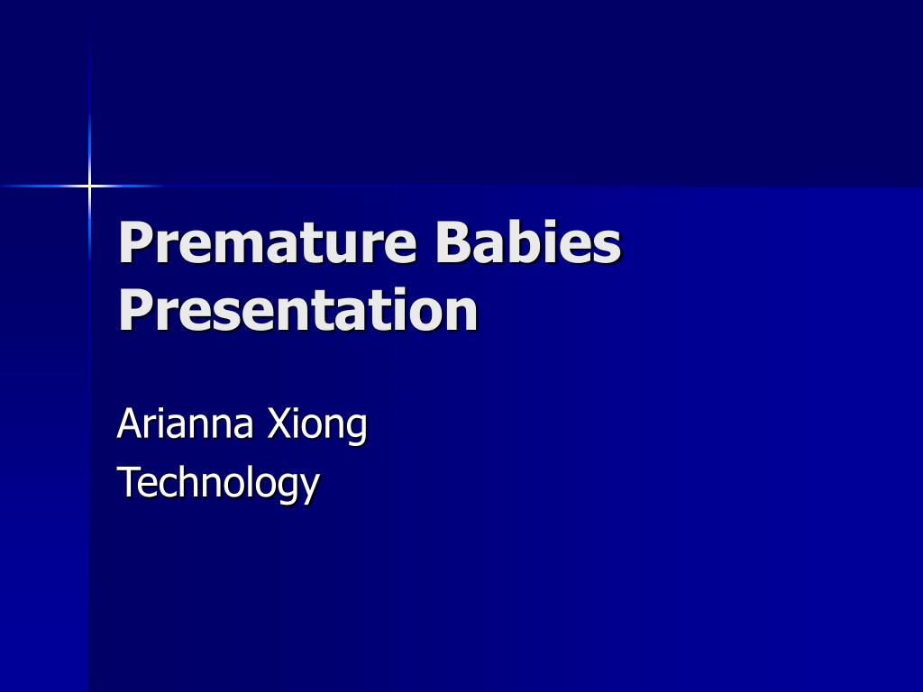 PPT - Premature Babies Presentation PowerPoint Presentation, free ...