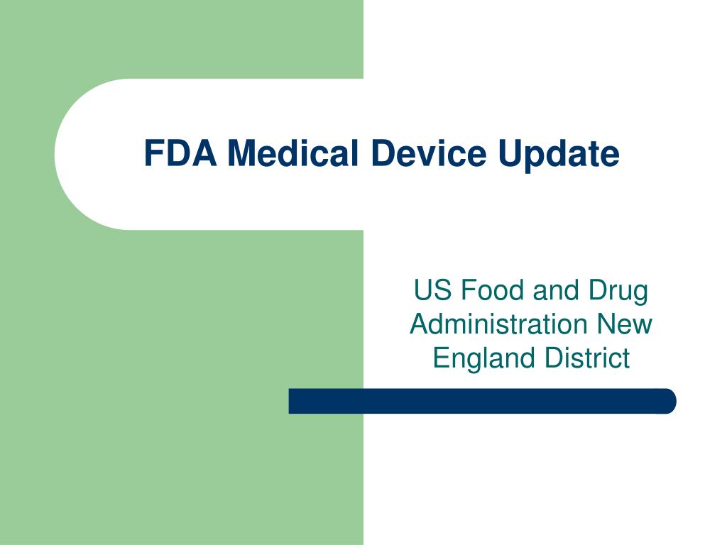 PPT - FDA Medical Device Update PowerPoint Presentation, free download ...
